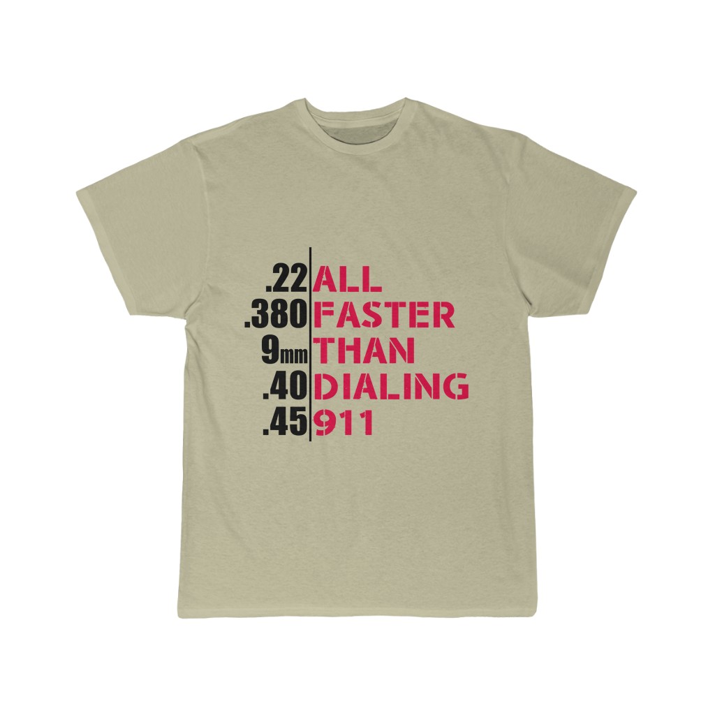All Faster Than Dialing 911 Men's Short Sleeve Tee (Design on Front ...