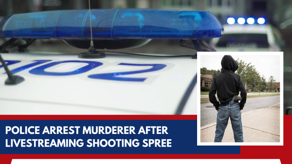 Police Arrest Murderer After Livestreaming Shooting Spree - Carry Daily